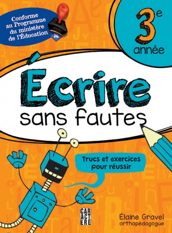 Écrire Sans Fautes 3e Année Français Préscolaire Et Primaire 0 à